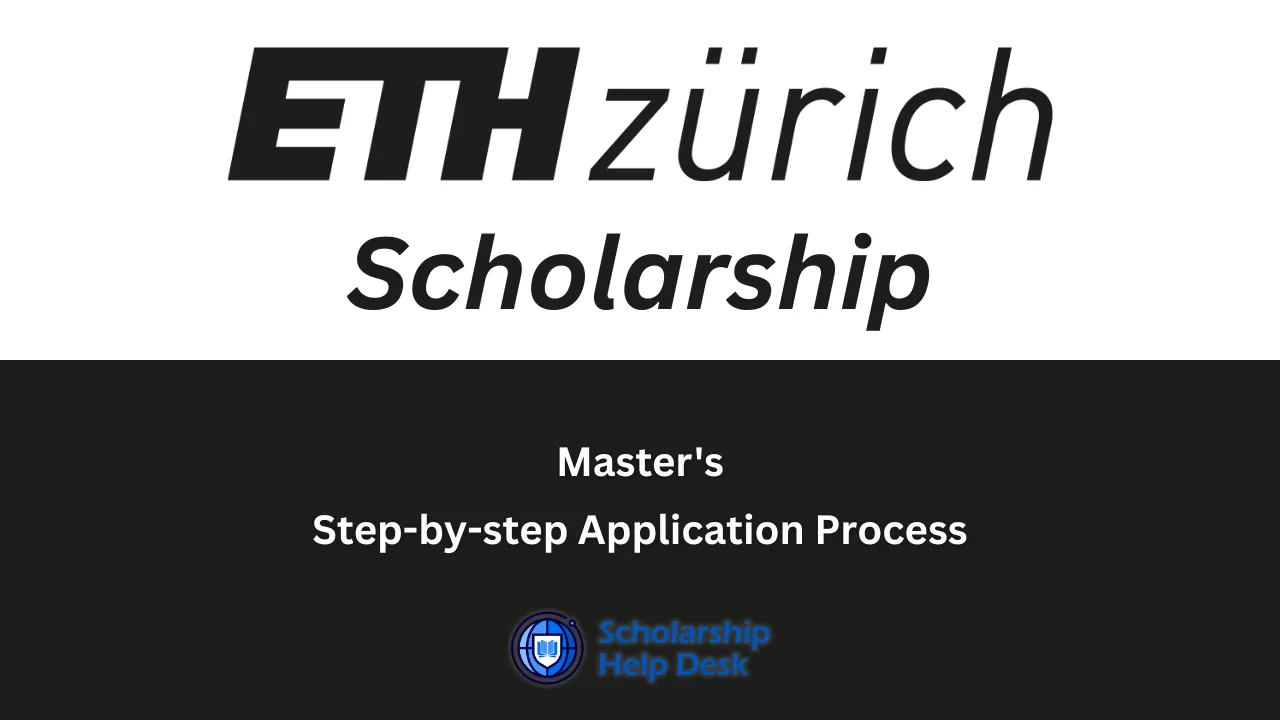 ETH Zurich Scholarship 2027 | Application Process